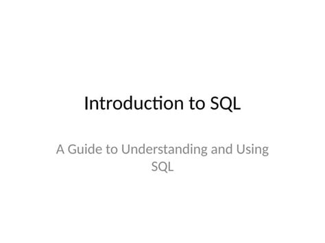Slides About Introductiontosqlpptx