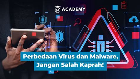 Perbedaan Virus And Malware Ancaman Buat Data Kripto