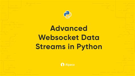 Advanced Websocket Data Streams In Python