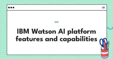 IBM Watson AI Platform Teardown Strategy UX Analysis NextSprints