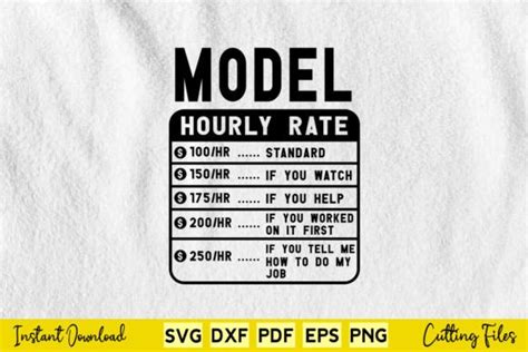 funny model hourly rate svg graphic by buytshirtsdesign · creative fabrica