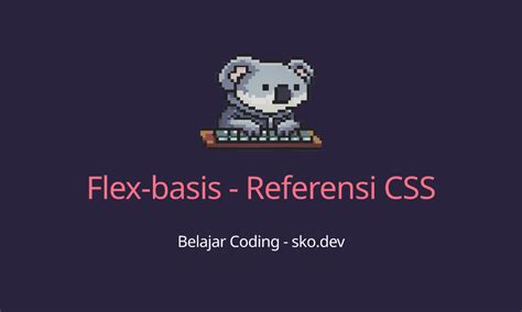 flex basis referensi css