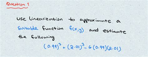 Solved Use Linearization To Approximate A Suitable Function