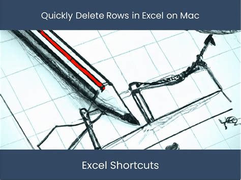 Quickly Delete Rows In Excel Mac Users Shortcut