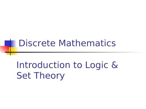 Ppt Introduction To Logic And Set Theory Discrete Mathematics Dokumen