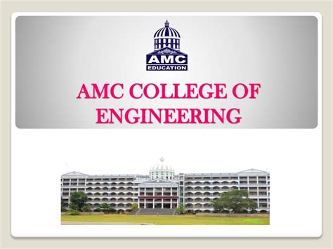 Ppt Amc Engineering College Powerpoint Presentation Free Download