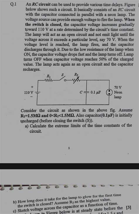 Solved Q 1 An RC Circuit Can Be Used To Provide Various Time Chegg Com