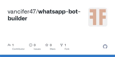 Github Vancifer47 Whatsapp Bot Builder