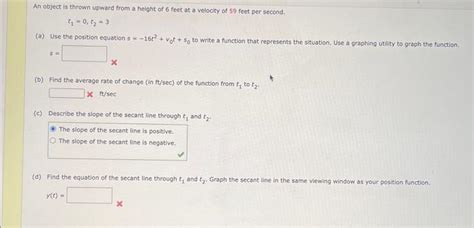 Solved An Object Is Thrown Upward From A Height Of 6 Feet At