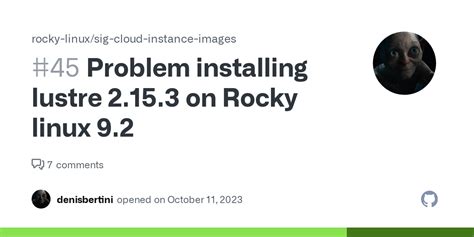 problem installing lustre 2 15 3 on rocky linux 9 2 · issue 45 · rocky linux sig cloud instance