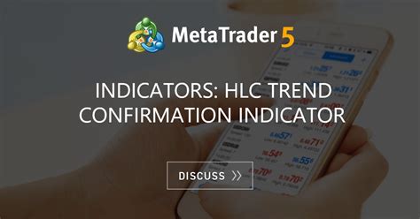 Indicators Hlc Trend Confirmation Indicator Articles Library