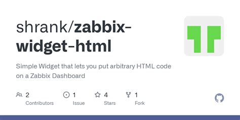 github shrank zabbix widget html simple widget that lets you put arbitrary html code on a