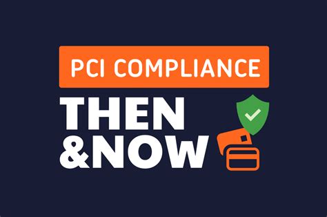 PCI Compliance Then Now PCI Pal
