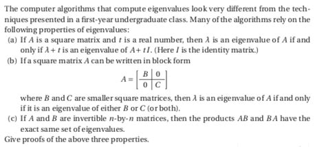 Solved The Computer Algorithms That Compute Eigenvalues Look