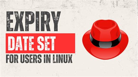 How To Set Expiry Date For Users In Linux Youtube
