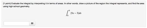 Solved 1 Point Evaluate The Integral By Interpreting It In Chegg Com