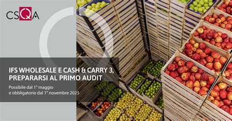 Csqa Ifs Wholesale And Cash And Carry 3 Prepare For The First Audit
