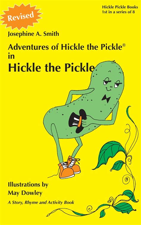 Adventures Of Hickle The Pickle In Hickle The Pickle Hickle The Pickle EBook Smith Josephine