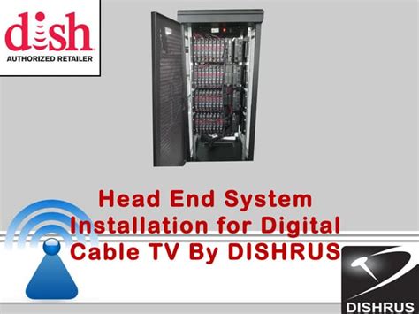View Head End System And Head End Installation By Dishrus Ppt