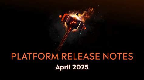 Platform Release Notes April