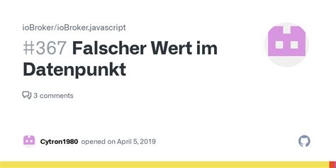 falscher wert im datenpunkt · issue 367 · iobroker iobroker javascript