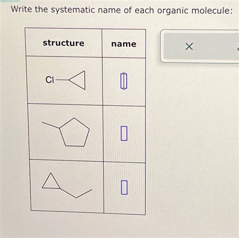 Solved Write The Systematic Name Of Each Organic Molecule