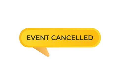 Event Canceled Button Speech Bubble Banner Label Event Canceled 21721221 Vector Art At Vecteezy