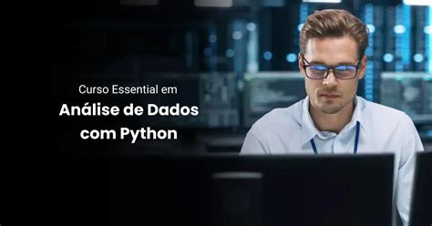 Análise de Dados Python Curso Essential USP ESALQ