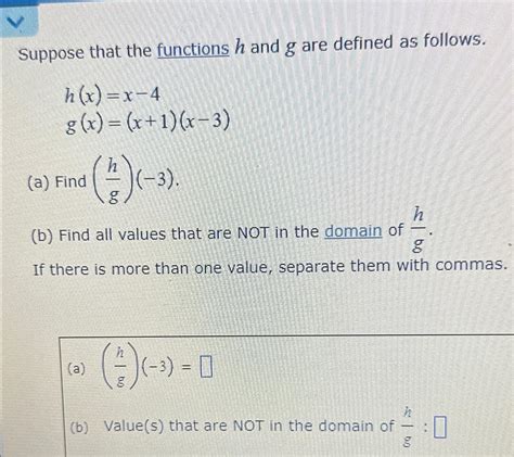 solved suppose that the functions h ﻿and g ﻿are defined as