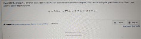 Solved Calculate The Margin Of Error Of A Confidence Chegg