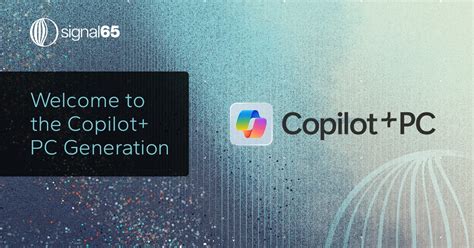Welcome To The Copilot PC Generation Signal