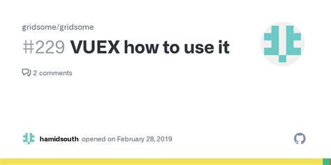 Vuex How To Use It · Issue 229 · Gridsomegridsome · Github