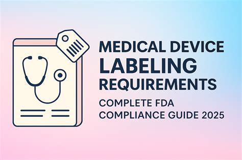 Medical Device Labeling Requirements Complete Fda 21 Cfr 801