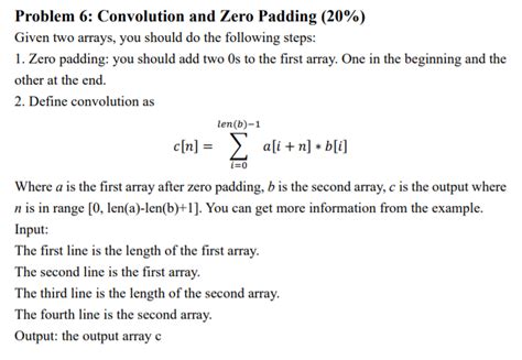 Solved In C Program Problem 6 Convolution And Zero Chegg