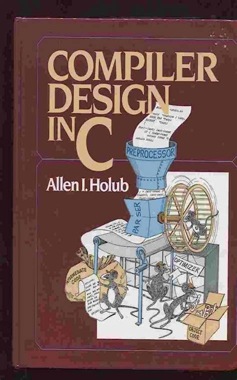 Compiler Design In C Prentice Hall Software Series Holub Allen I