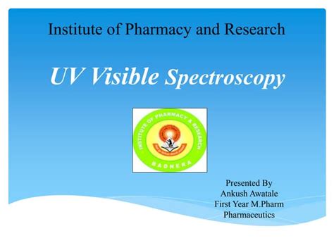 Uv Visible Spectroscopypptx