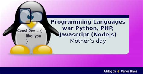 programming languages war python php javascript nodejs mother s day