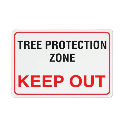 Tree Protection Zone Keep Out Sign 12X8 Inch Aluminum Uv Ink Printed For House And Business