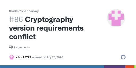 Cryptography Version Requirements Conflict Issue Thinkst Opencanary Github