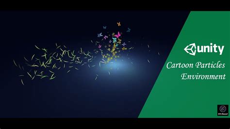 Cartoon Particle Environment Particle System Unity Tutorial Unity