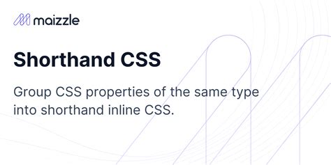 Shorthand Css Maizzle