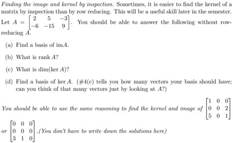 Solved Finding The Image And Kernel By Inspection Chegg