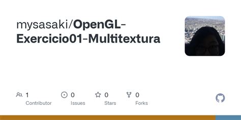 Github Mysasakiopengl Exercicio01 Multitextura