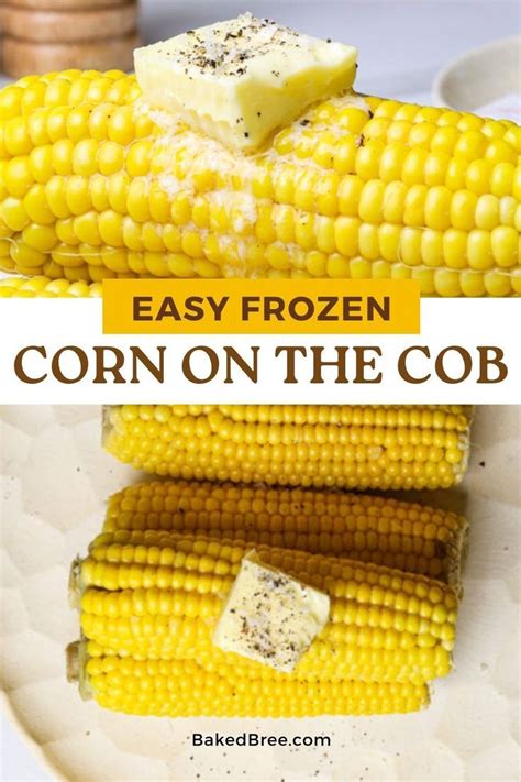 Easy Frozen Corn On The Cob Recipe