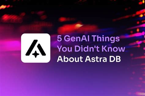 5️⃣ Ai Things You Might Not Know About Datastax Astra Db Learn Some