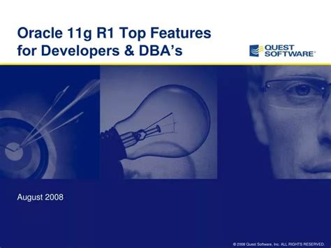 PPT Oracle 11g R1 Top Features For Developers DBAs PowerPoint