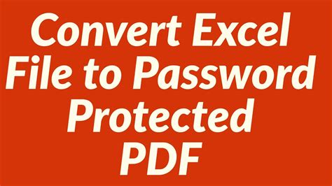 Convert Excel File To Password Protected Pdf File With Vba Youtube