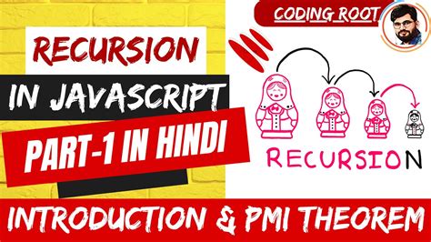 Recursion In Javascript Introduction To Recursion In Hindi