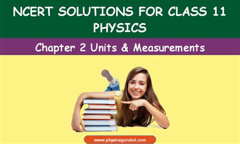 Ncert Solutions For Class 11 Physics Chapter 2 Units And Measurements Gurukul Of Excellence