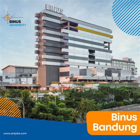 Binus Bandung Pilihan Kampus Terbaik Di Kota Bandung Artjoka Creative Lifestyle